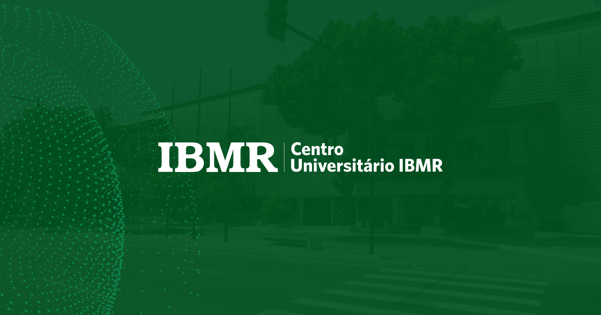 IBMR: Ensino de Excelência para o Mercado de Trabalho
